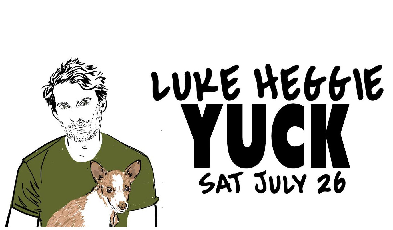 Luke Heggie - Yuck | What's On Warrnambool Luke Heggie - Yuck | What's On Warrnambool